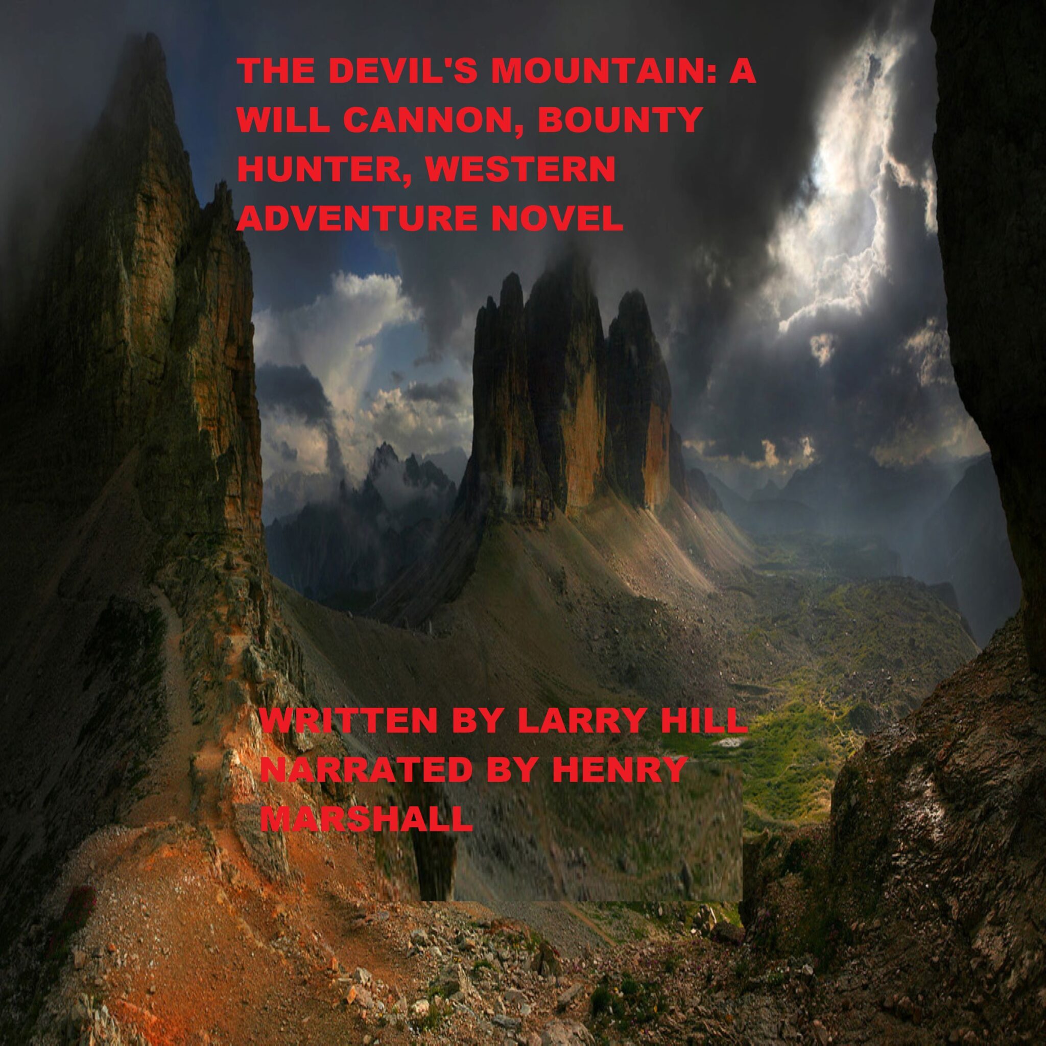 The Devil’s Mountain (Will Cannon, Bounty Hunter, Western Adventure ...